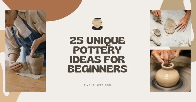 25 Unique Pottery Ideas: Perfect for Beginners to Try